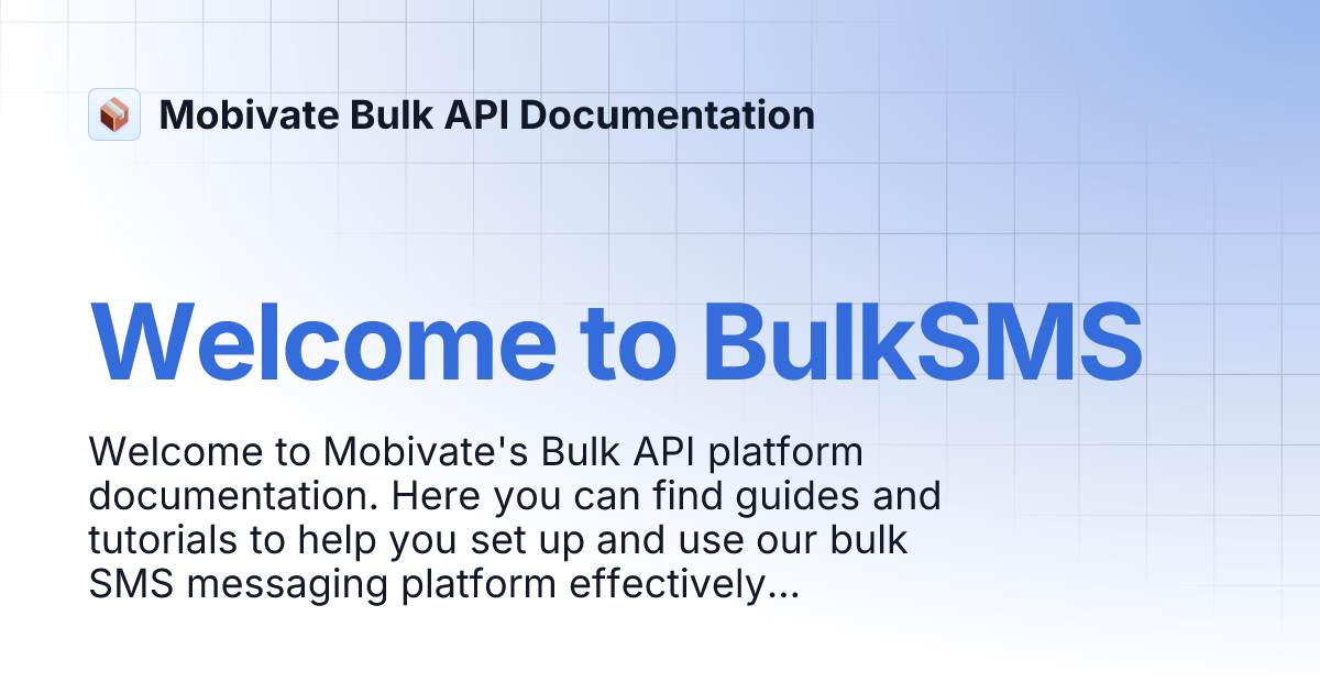 Welcome to BulkSMS | Mobivate Bulk API Documentation