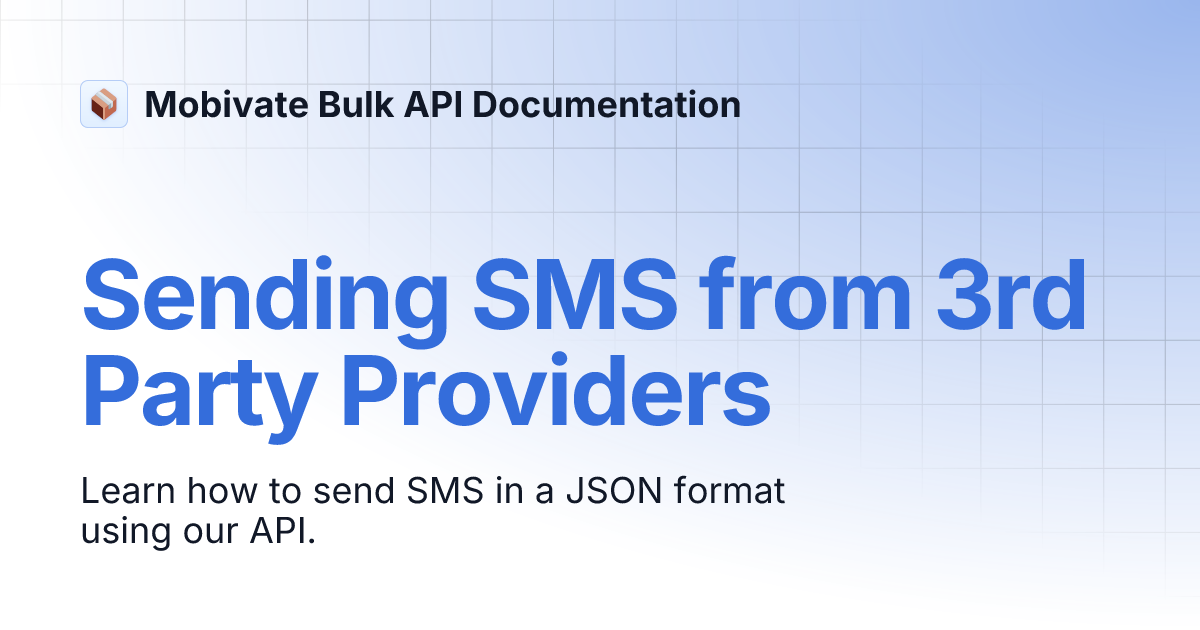 Sending SMS from 3rd Party Providers | Mobivate Bulk API Documentation