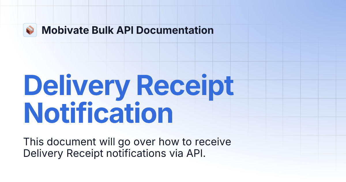 Delivery Receipt Notification | Mobivate Bulk API Documentation