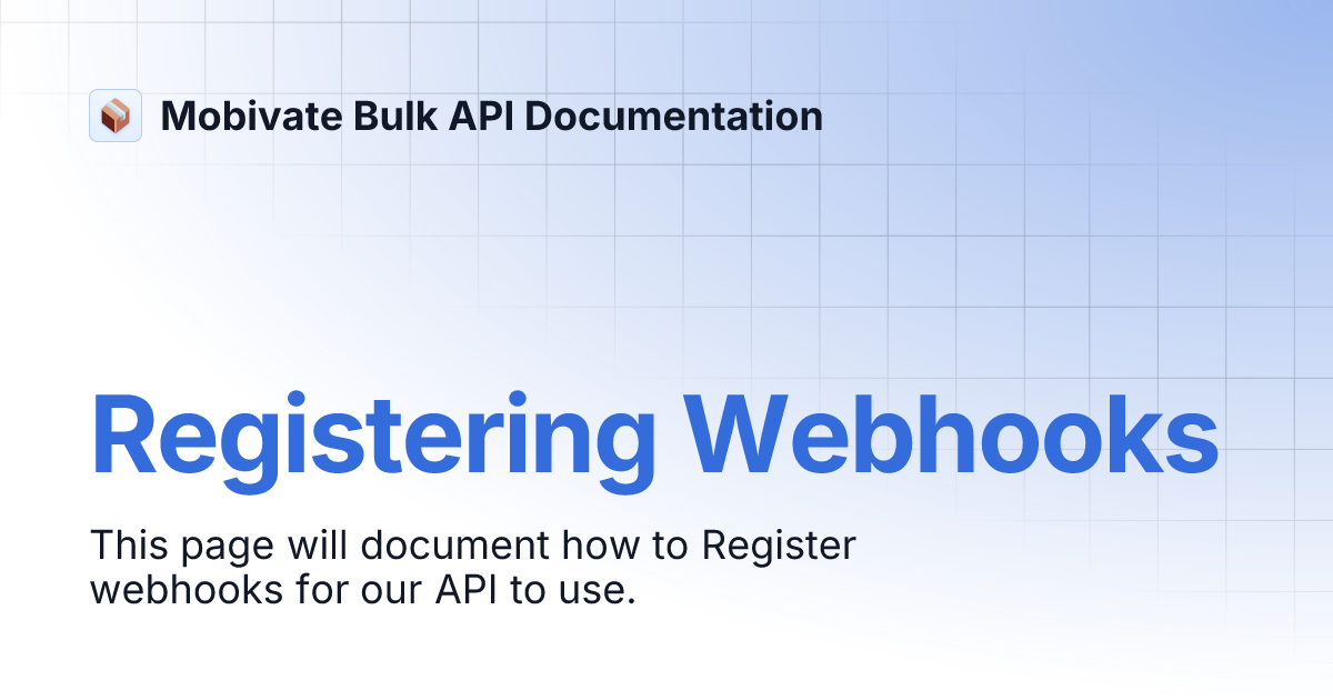 Registering Webhooks | Mobivate Bulk API Documentation