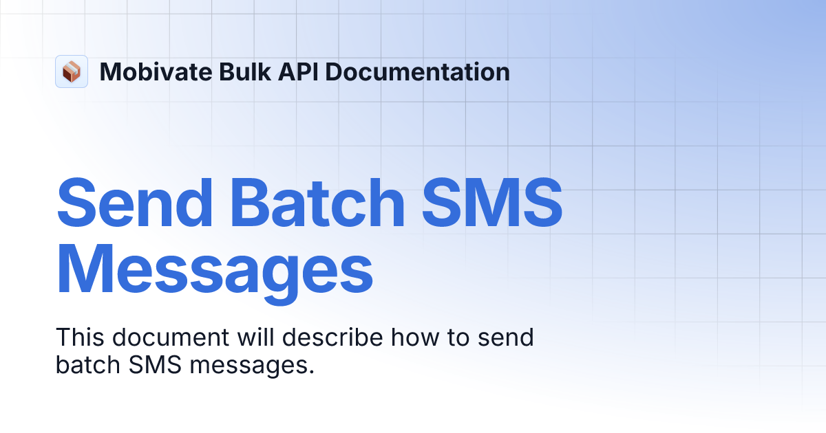 Send Batch SMS Messages | Mobivate Bulk API Documentation