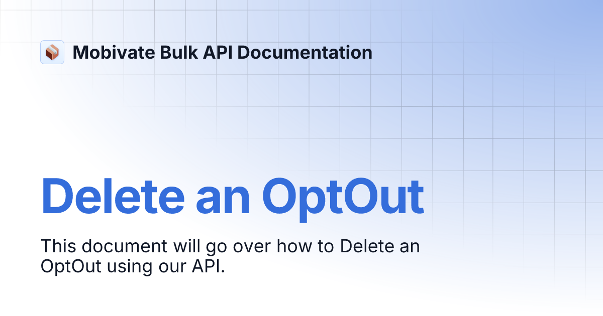Delete an OptOut | Mobivate Bulk API Documentation